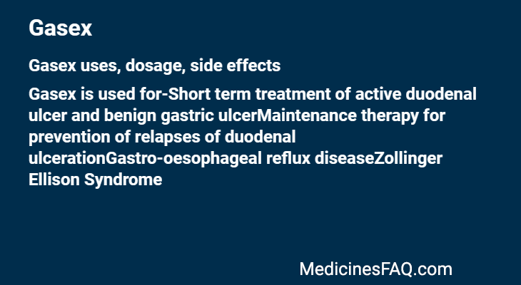 Gasex: Uses, Dosage, Side Effects, Food Interaction & FAQ