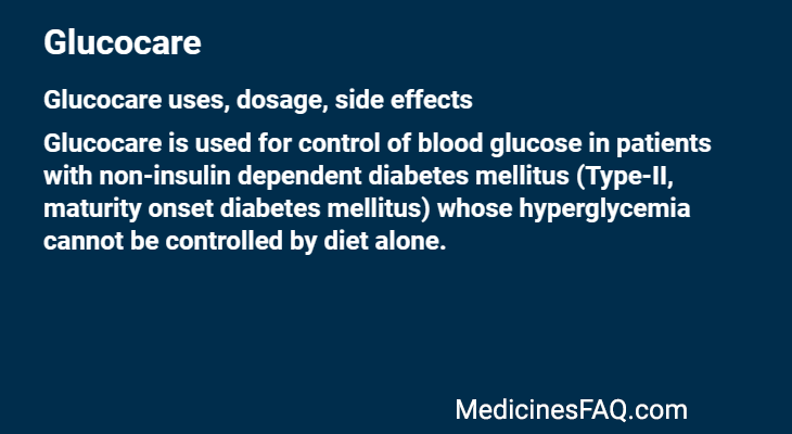 Glucocare: Uses, Dosage, Side Effects, Food Interaction & FAQ