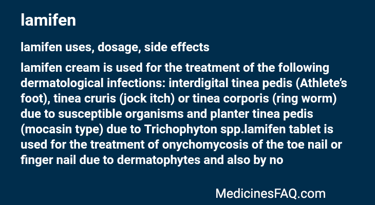 lamifen: Uses, Dosage, Side Effects, Food Interaction & FAQ