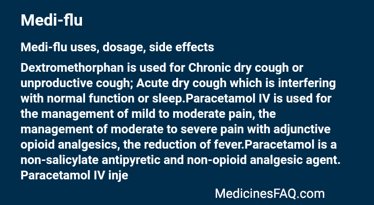 Medi-flu: Uses, Dosage, Side Effects, Food Interaction & FAQ