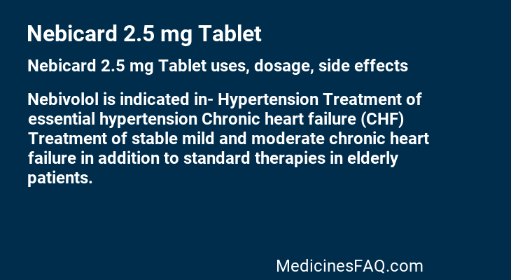 Nebicard 2.5 mg Tablet: Uses, Dosage, Side Effects, Food Interaction & FAQ