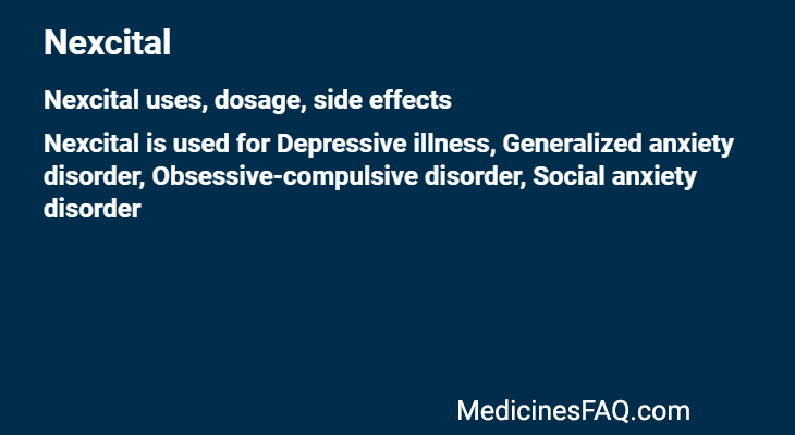 Nexcital: Uses, Dosage, Side Effects, Food Interaction & FAQ